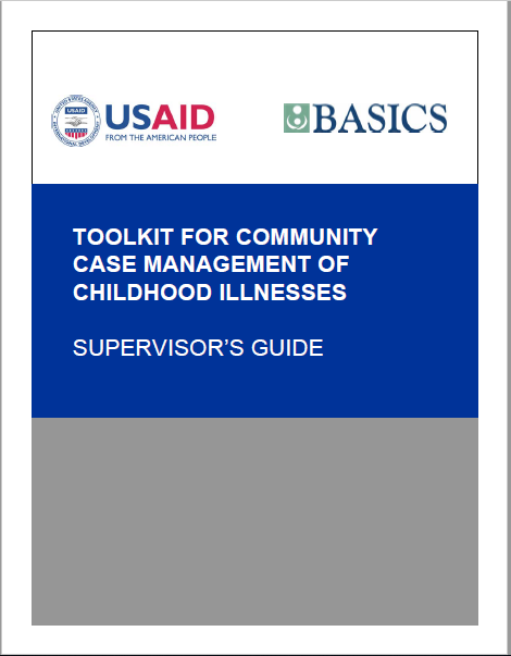 Toolkit for iCCM Supervisors Guide - (USAID, BASICS) | Child Health ...