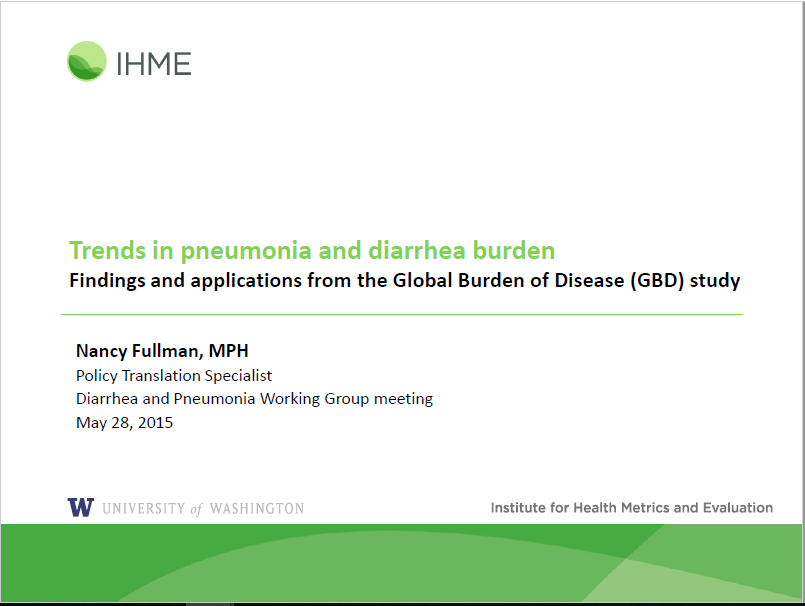 Trends in Pneumonia and Diarrhea Burden - (Nancy Fullman/IHME, 2015 ...