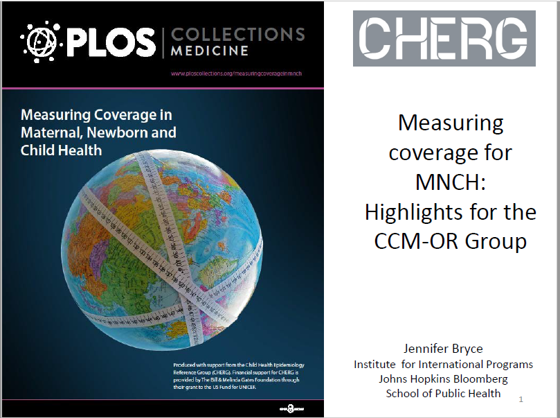 Measuring Coverage for MNCH Highlights for CCM - (Johns Hopkins ...