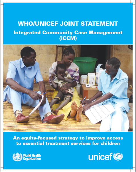 iCCM Joint Statement (WHO, UNICEF, 2012) | Child Health Task Force