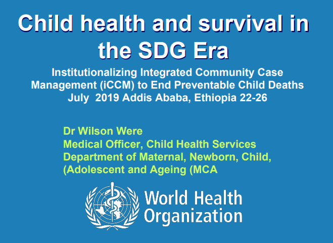 Child Health and Survival in the SDG Era (W. Were, WHO) | Child Health ...