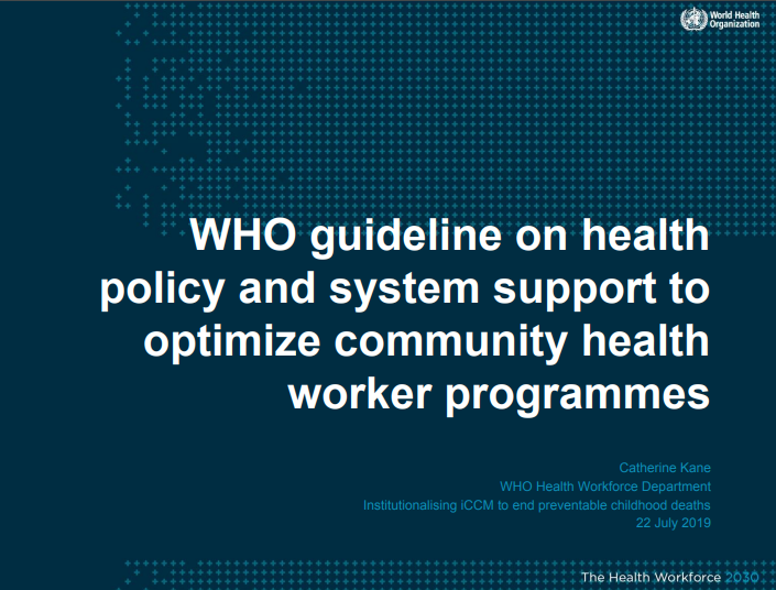 WHO Guideline on Health Policy and System Support to Optimize CHW ...
